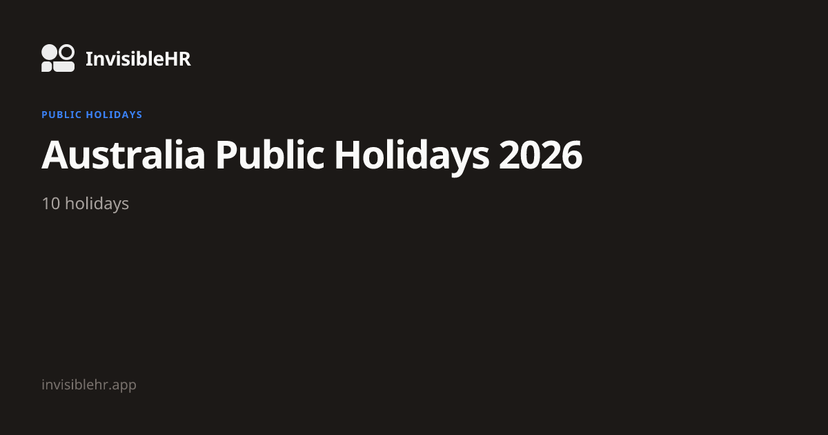 Australia Public Holidays 2026 — Best Times to Take Vacation | InvisibleHR